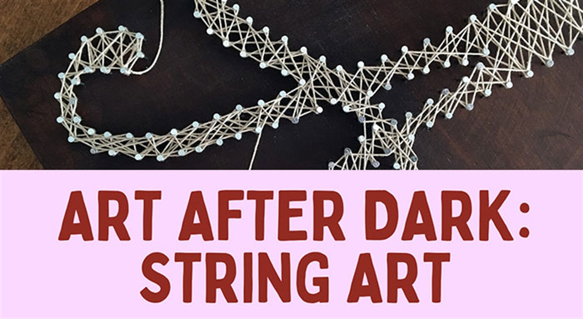 Art After Dark: String Art - City of Doral