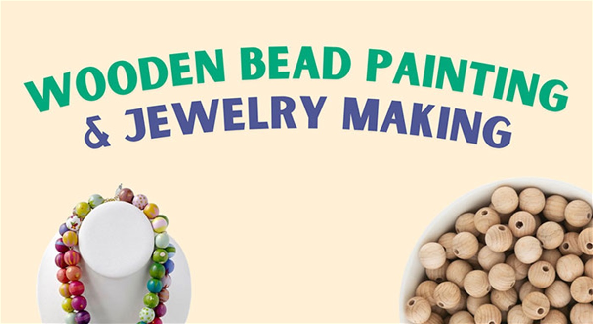 Wooden Bead Painting and Jewelry Making Workshop - City of Doral