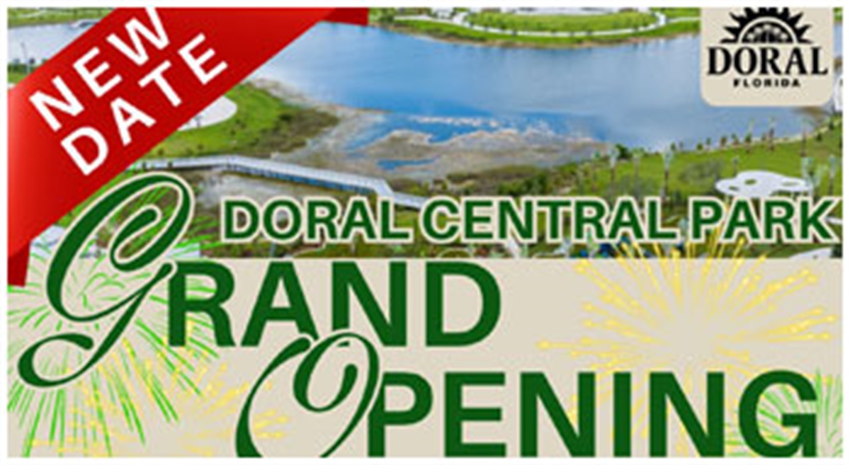 Grand Opening of Doral Central Park has been rescheduled! - City of Doral