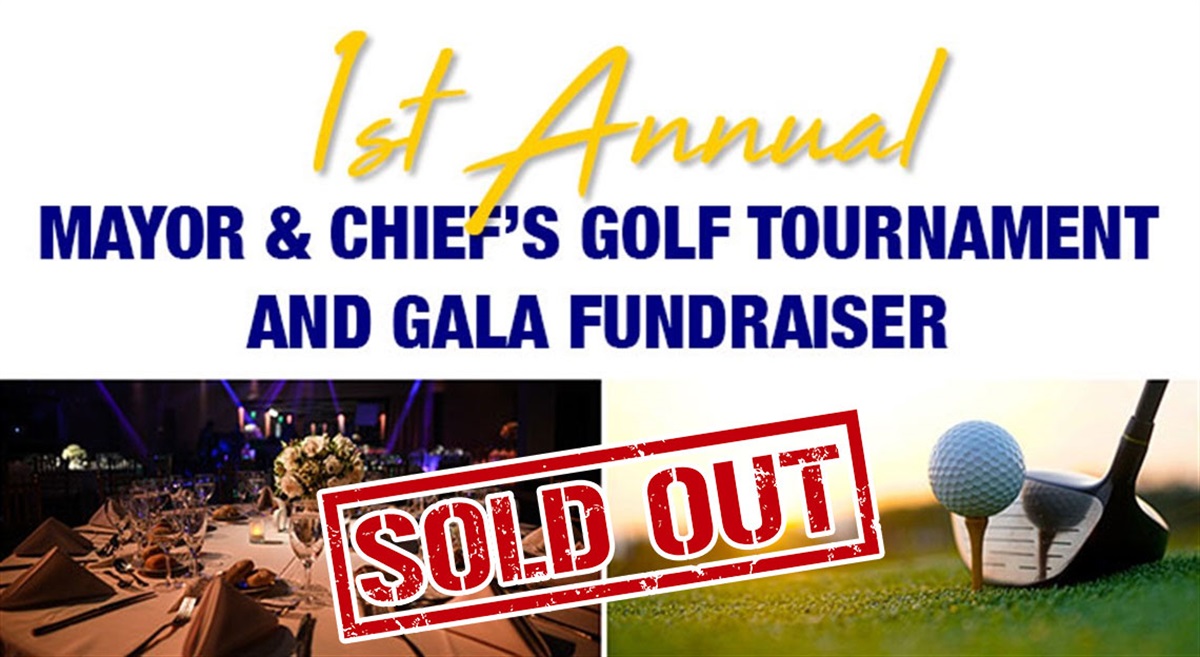 1st Annual - Mayor & Chief’s Golf Tournament and Gala Fundraiser - City ...